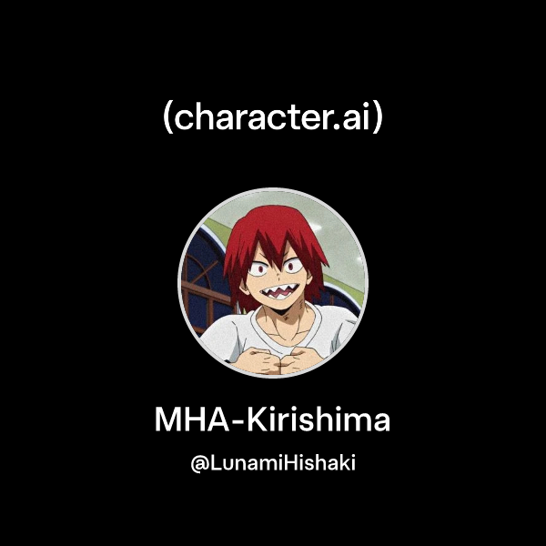 Chat with MHA-Kirishima | character.ai | AI Chat, Reimagined–Your Words. Your World.