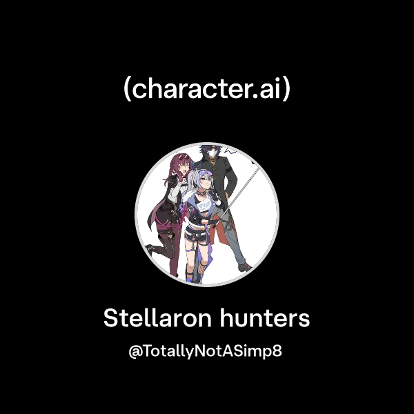 Chat with Stellaron hunters | character.ai | Personalized AI for every ...