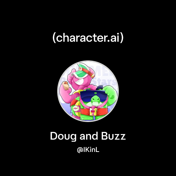 Chat with Doug and Buzz | character.ai | AI Chat, Reimagined–Your Words ...