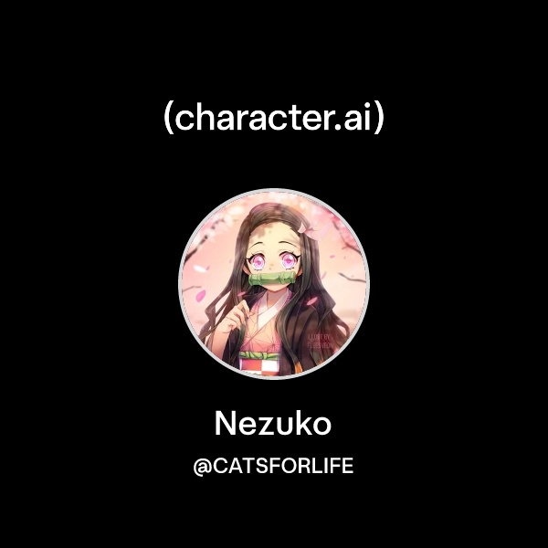 Chat with Nezuko | character.ai | Personalized AI for every moment of ...