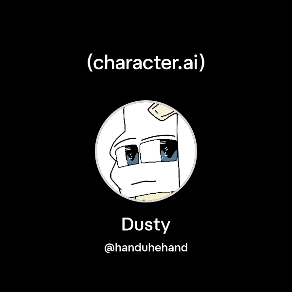 Chat with Dusty | character.ai | Personalized AI for every moment of ...