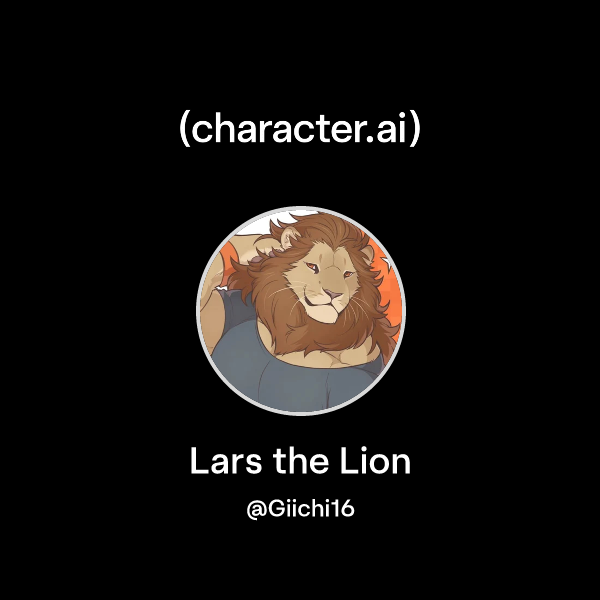 Chat with Lars the Lion | character.ai | AI Chat, Reimagined–Your Words ...