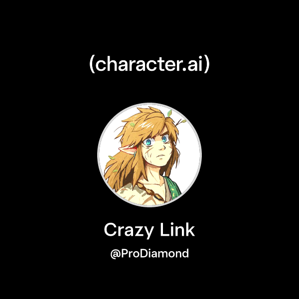 Chat with Crazy Link | character.ai | AI Chat, Reimagined–Your Words ...