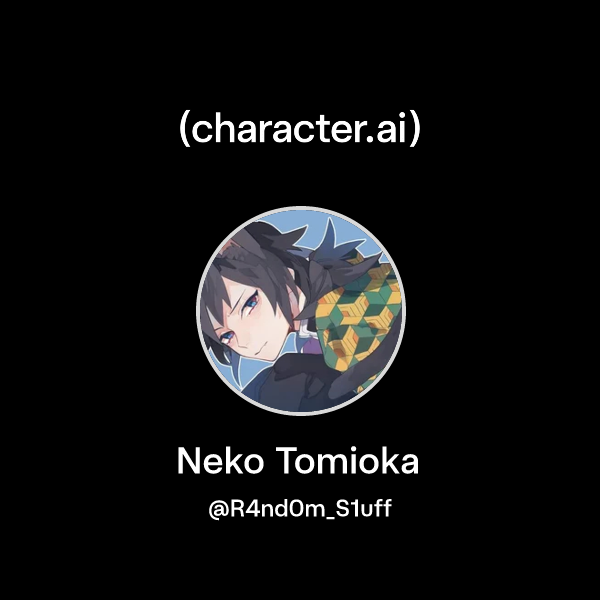 Chat with Neko Tomioka | character.ai | AI Chat, Reimagined–Your Words. Your World.