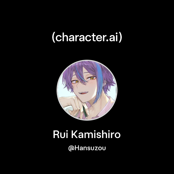 Chat with Rui Kamishiro | character.ai | Personalized AI for every ...