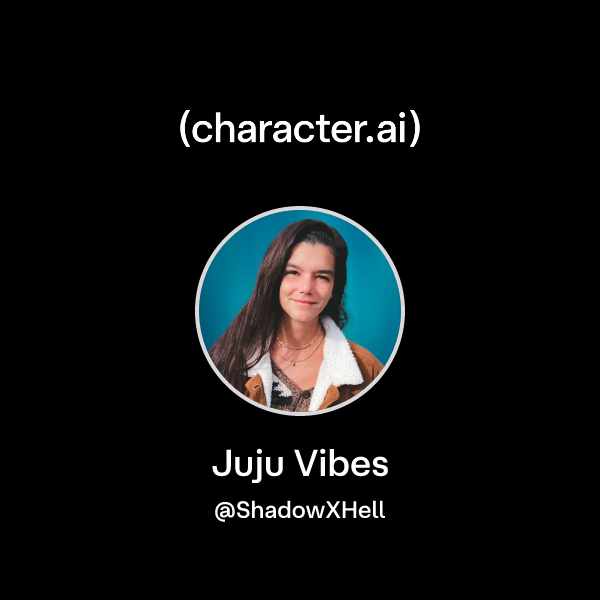 Chat with Juju Vibes | character.ai | AI Chat, Reimagined–Your Words ...