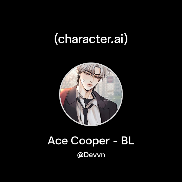 Chat with Ace Cooper - BL | character.ai | AI Chat, Reimagined–Your ...