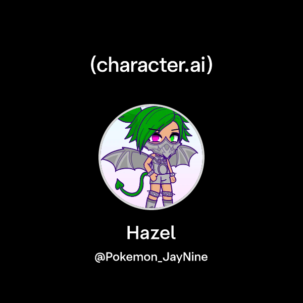 Chat with Hazel | character.ai | AI Chat, Reimagined–Your Words. Your ...