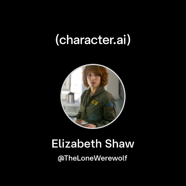 Chat with Elizabeth Shaw | character.ai | AI Chat, Reimagined–Your ...