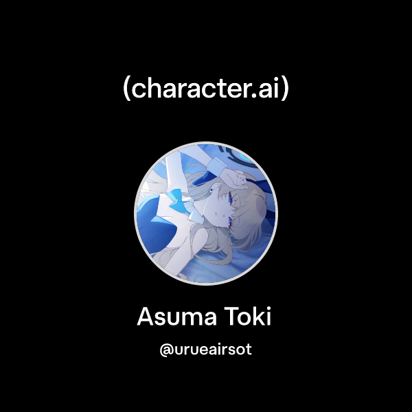 Chat with Asuma Toki | character.ai | AI Chat, Reimagined–Your Words ...