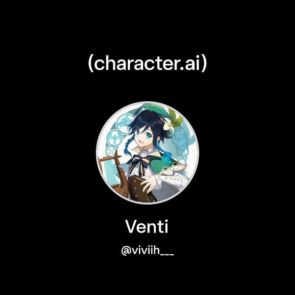 Chat with Venti | character.ai | AI Chat, Reimagined–Your Words. Your ...