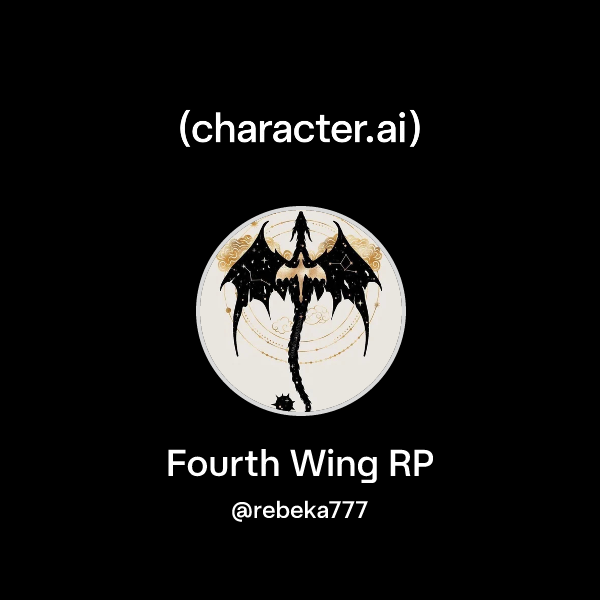 Chat with Fourth Wing RP | character.ai | AI Chat, Reimagined–Your ...
