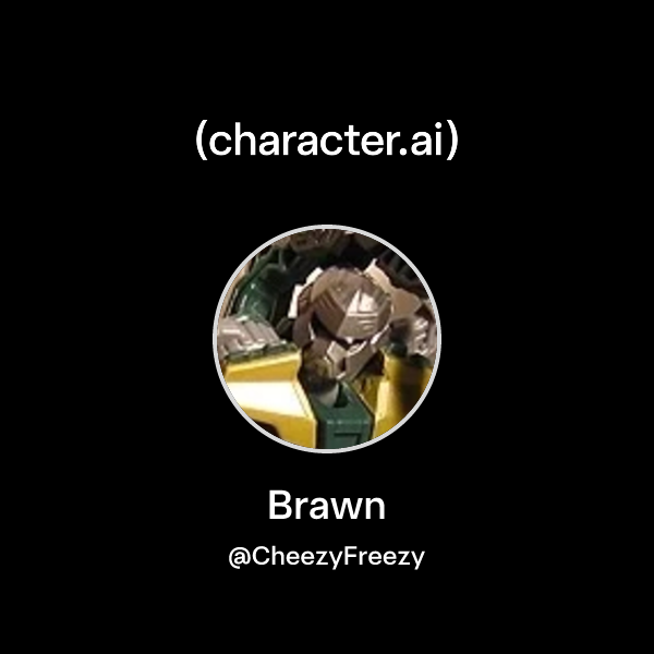 Chat with Brawn | character.ai | AI Chat, Reimagined–Your Words. Your ...
