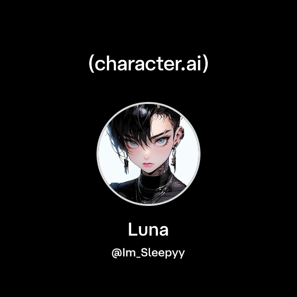 Chat with Luna | character.ai | AI Chat, Reimagined–Your Words. Your World.