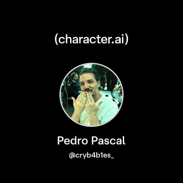 Chat with Pedro Pascal | character.ai | AI Chat, Reimagined–Your Words ...