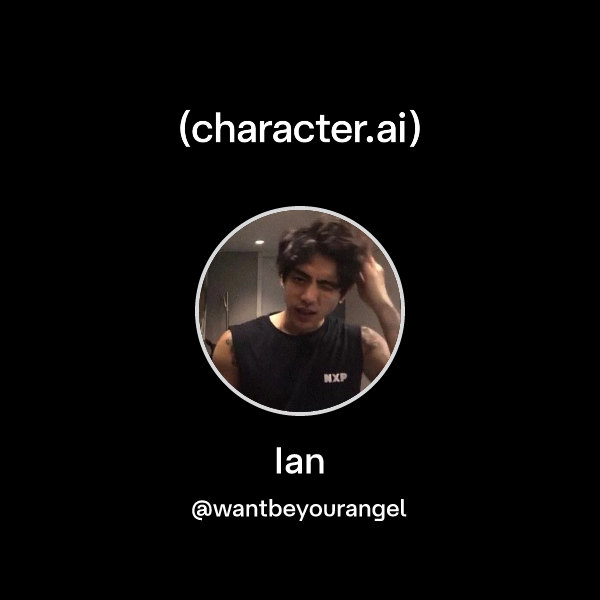 Chat with Ian | character.ai | AI Chat, Reimagined–Your Words. Your World.