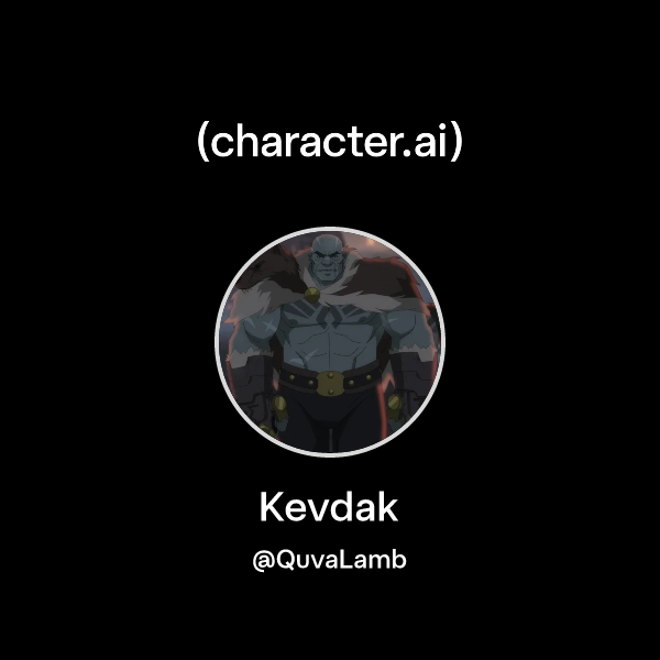 Chat with Kevdak | character.ai | Personalized AI for every moment of ...