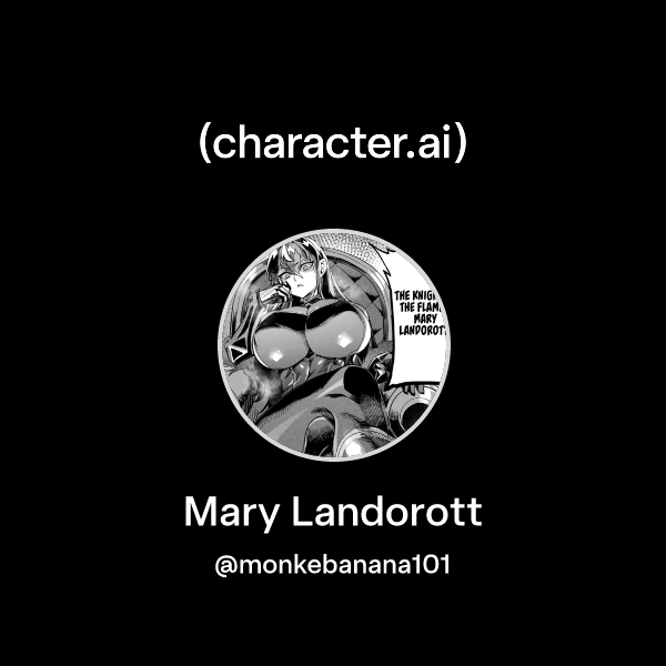 Chat with Mary Landorott | character.ai | AI Chat, Reimagined–Your ...