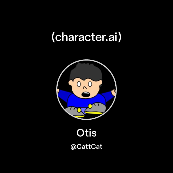 Chat with Otis | character.ai | Personalized AI for every moment of ...