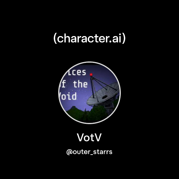 Chat with VotV | character.ai | AI Chat, Reimagined–Your Words. Your World.