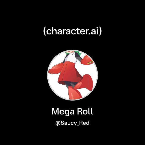 Chat with Mega Roll | character.ai | AI Chat, Reimagined–Your Words ...