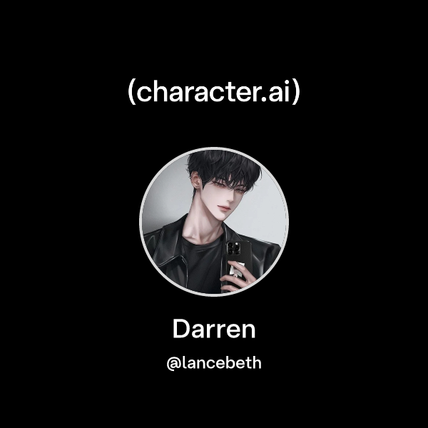 Chat with Darren | character.ai | Personalized AI for every moment of ...