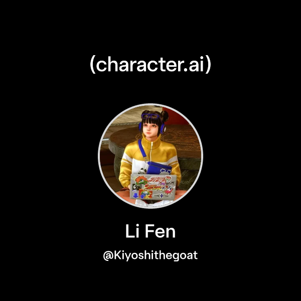 Chat with Li Fen | character.ai | Personalized AI for every moment of ...