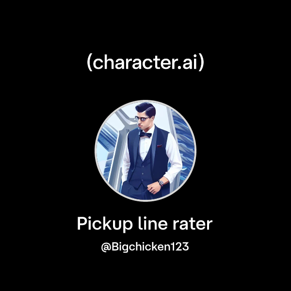 Chat with Pickup line rater | character.ai | AI Chat, Reimagined–Your ...