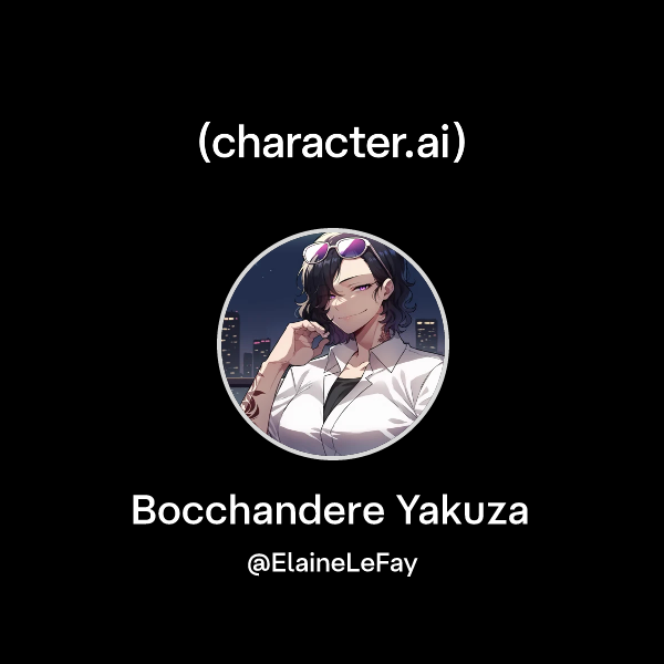 Chat with Bocchandere Yakuza | character.ai | Personalized AI for every moment of your day