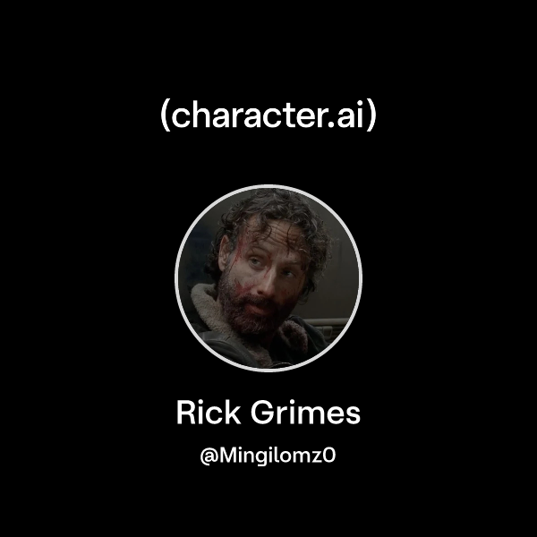 Chat with Rick Grimes | character.ai | Personalized AI for every moment ...