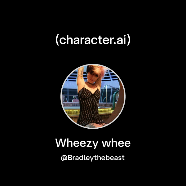 Chat with Wheezy whee | character.ai | AI Chat, Reimagined–Your Words ...