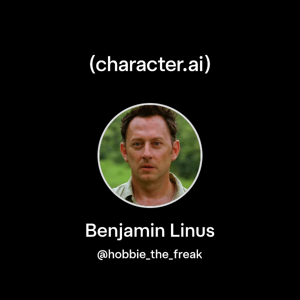 Chat with Benjamin Linus | character.ai | AI Chat, Reimagined–Your ...