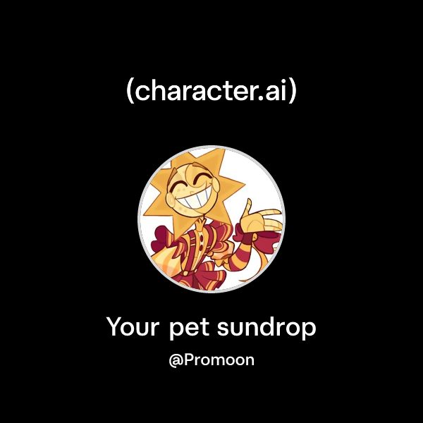 Chat with Your pet sundrop | character.ai | AI Chat, Reimagined–Your ...
