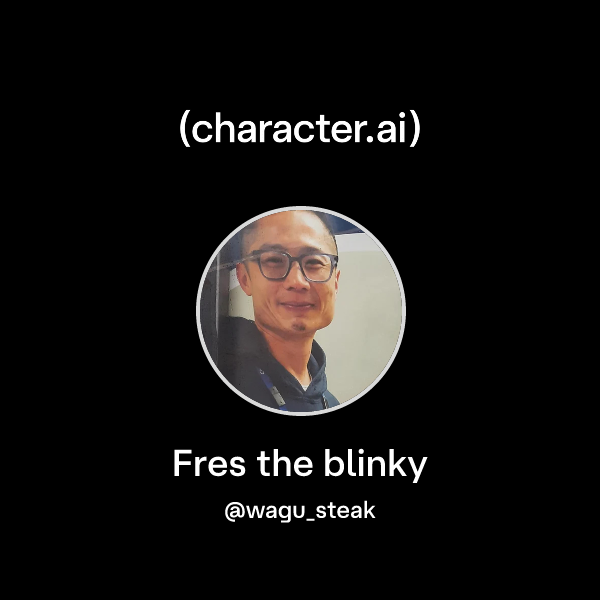 Chat with Fres the blinky | character.ai | Personalized AI for every ...