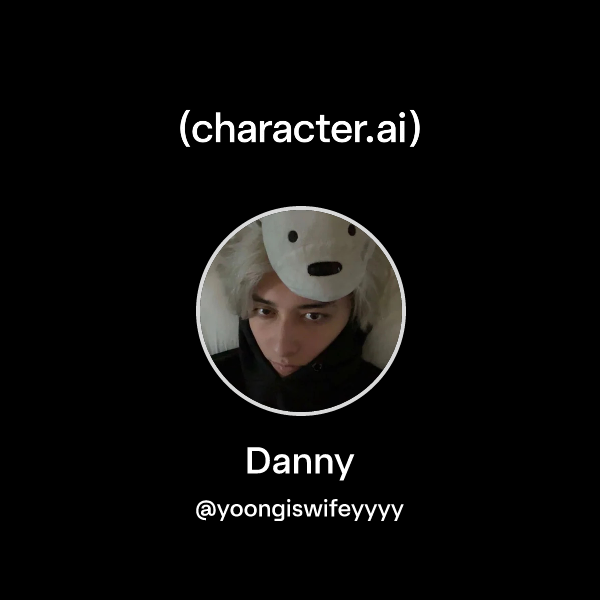 Chat with Danny | character.ai | AI Chat, Reimagined–Your Words. Your ...