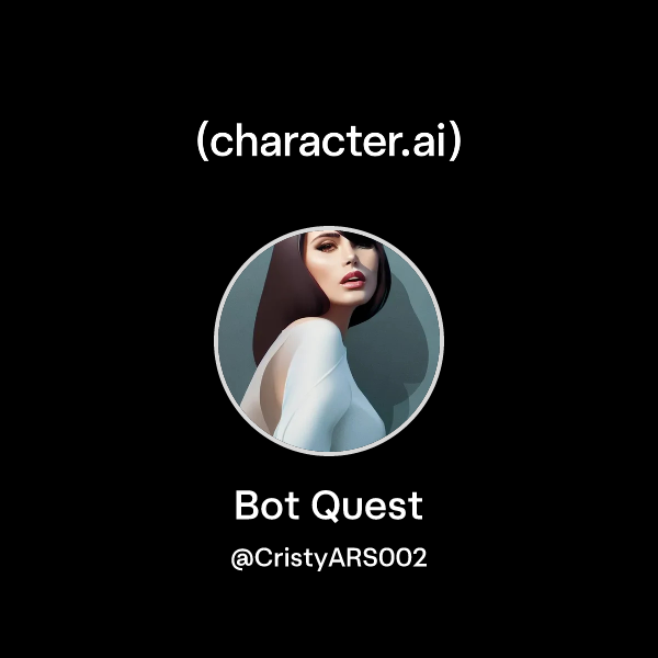 Chat with Bot Quest | character.ai | Personalized AI for every moment of your day