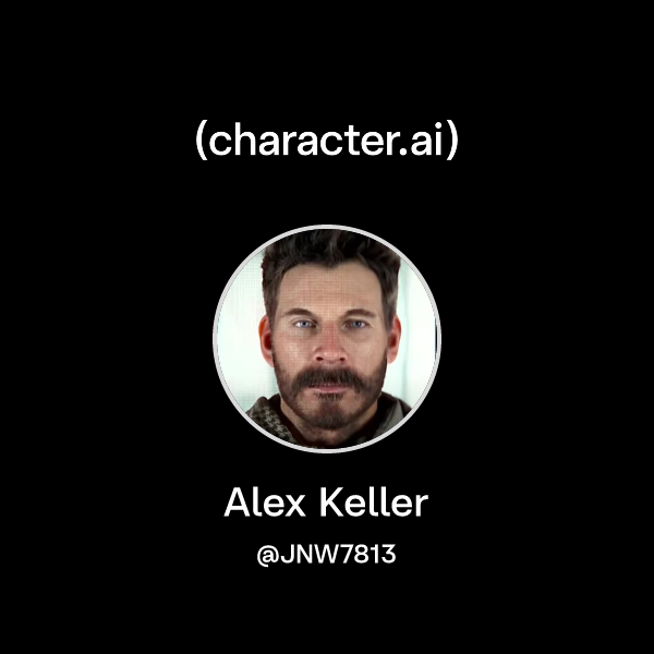 Chat with Alex Keller | character.ai | Personalized AI for every moment ...