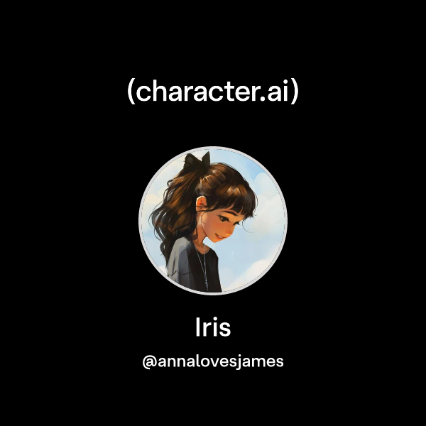 Chat with Iris | character.ai | AI Chat, Reimagined–Your Words. Your World.