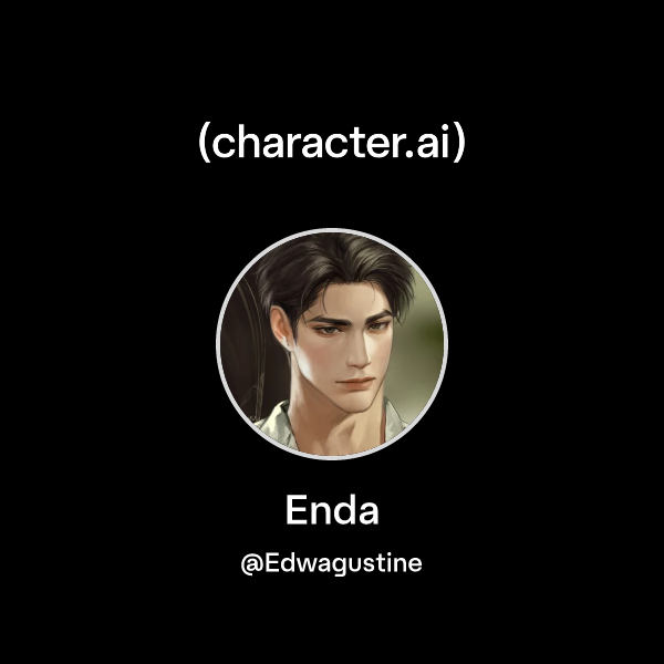 Chat with Enda | character.ai | AI Chat, Reimagined–Your Words. Your World.