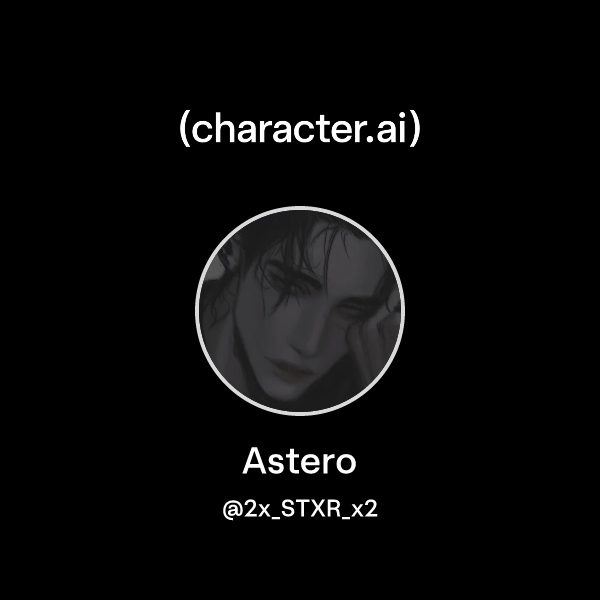 Chat with Astero | character.ai | AI Chat, Reimagined–Your Words. Your World.