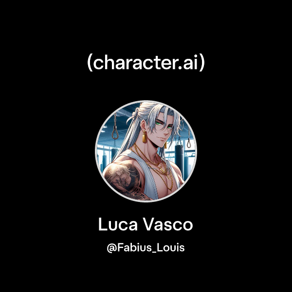 Chat with Luca Vasco | character.ai | AI Chat, Reimagined–Your Words ...
