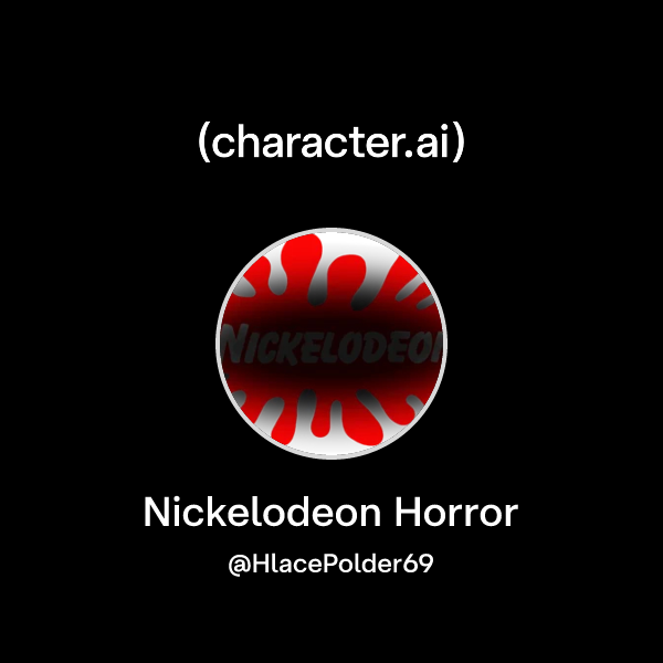 Chat with Nickelodeon Horror | character.ai | AI Chat, Reimagined–Your ...