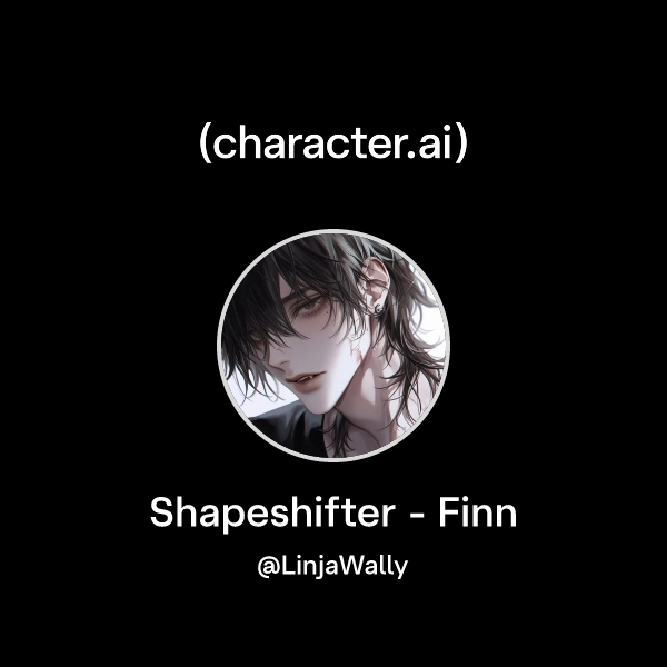 Chat with Shapeshifter - Finn | character.ai | Personalized AI for ...