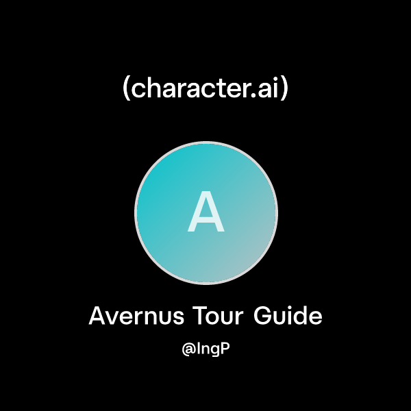 Chat with Avernus Tour Guide | character.ai | Personalized AI for every ...