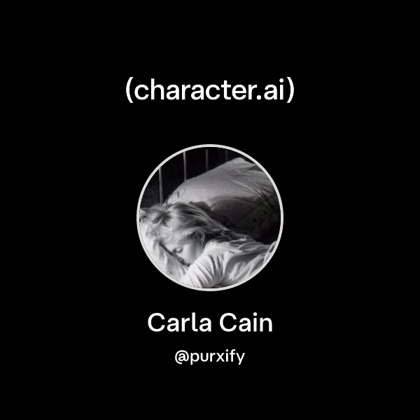 Chat with Carla Cain | character.ai | AI Chat, Reimagined–Your Words. Your World.