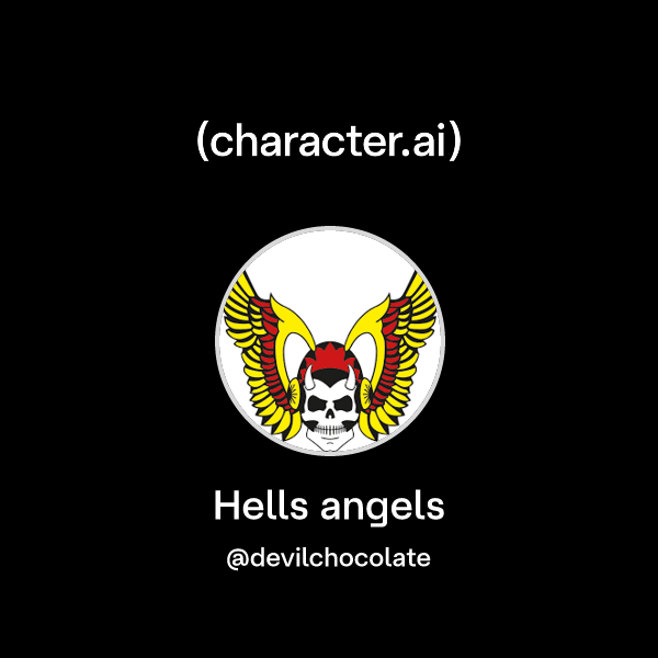 Chat with Hells angels | character.ai | AI Chat, Reimagined–Your Words ...