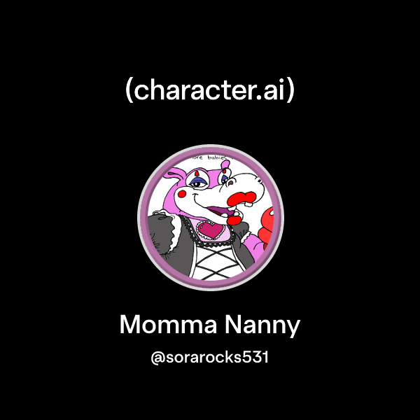 Chat with Momma Nanny | character.ai | Personalized AI for every moment ...