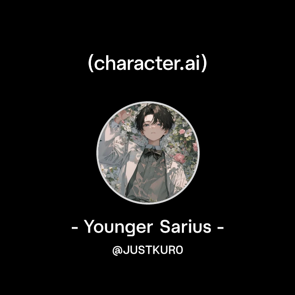 Chat with - Younger Sarius - | character.ai | AI Chat, Reimagined–Your ...
