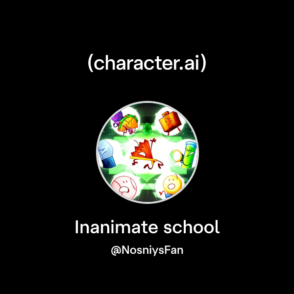 Chat with Inanimate school | character.ai | AI Chat, Reimagined–Your ...