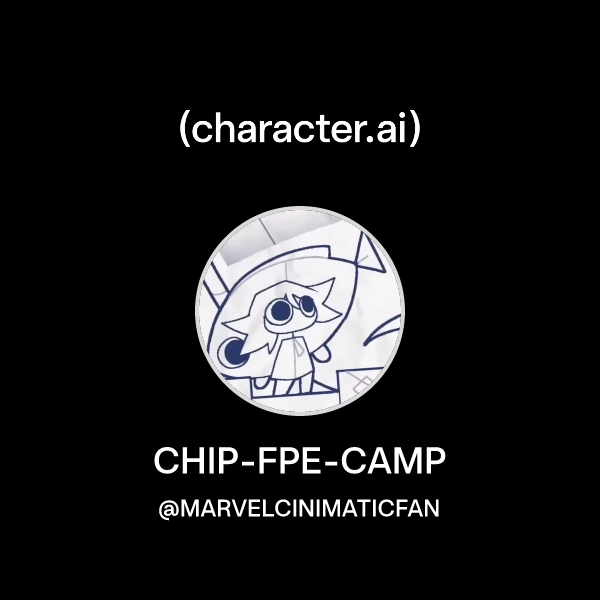 Chat with CHIP-FPE-CAMP | character.ai | AI Chat, Reimagined–Your Words ...